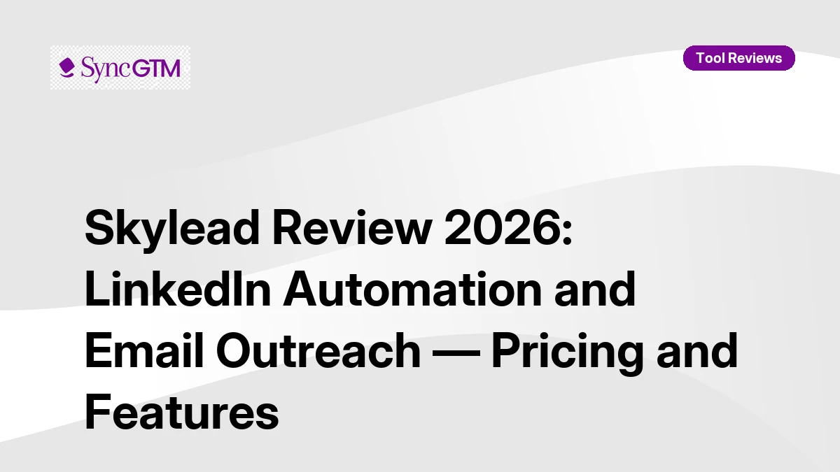 Skylead Review 2026: LinkedIn Automation & Email Outreach — Pricing ...